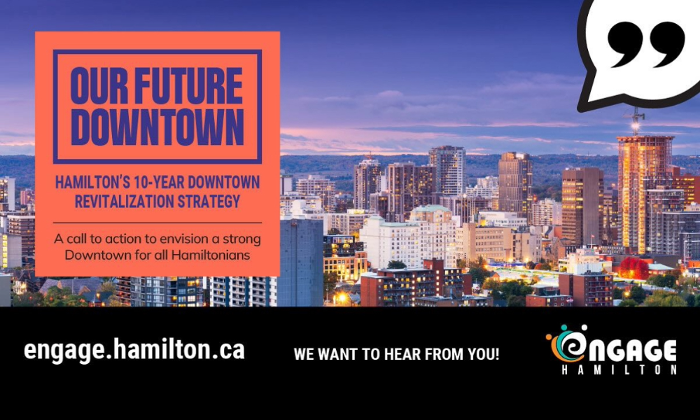 Help Shape the Future of Downtown Hamilton - Downtown Hamilton ...
